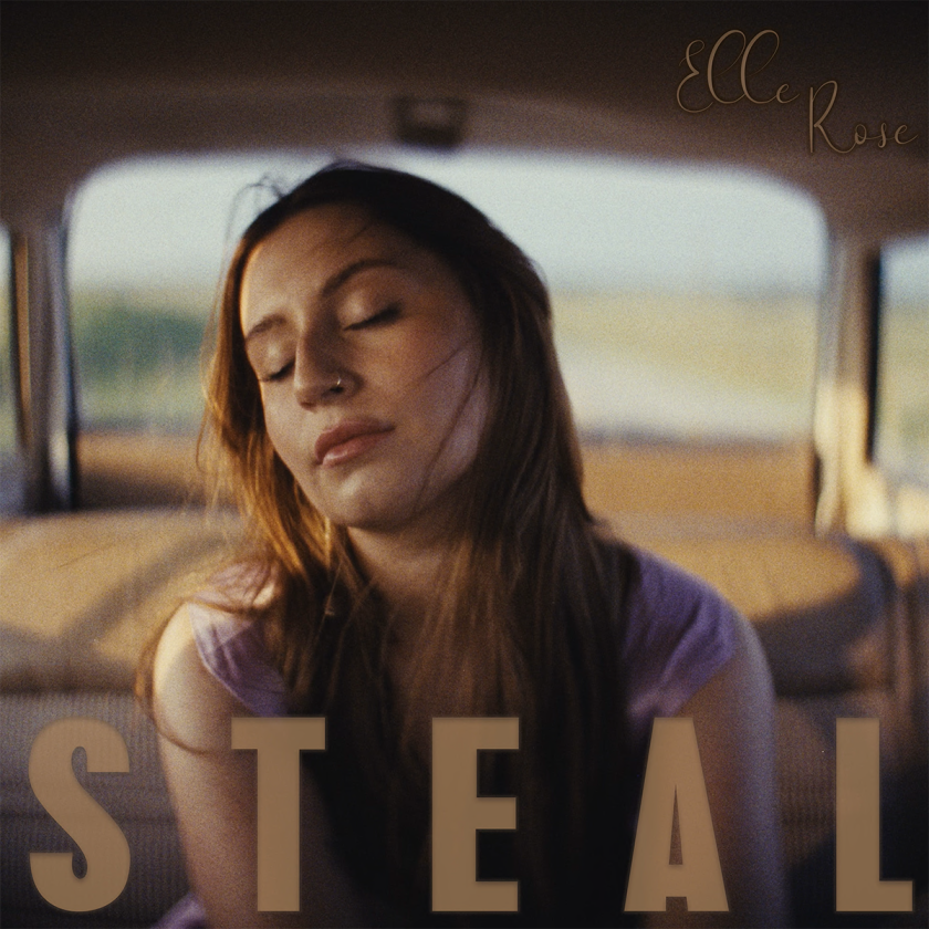 Elle Rose, Releases "Steal" Her Latest Single And Music Video - Spinex ...